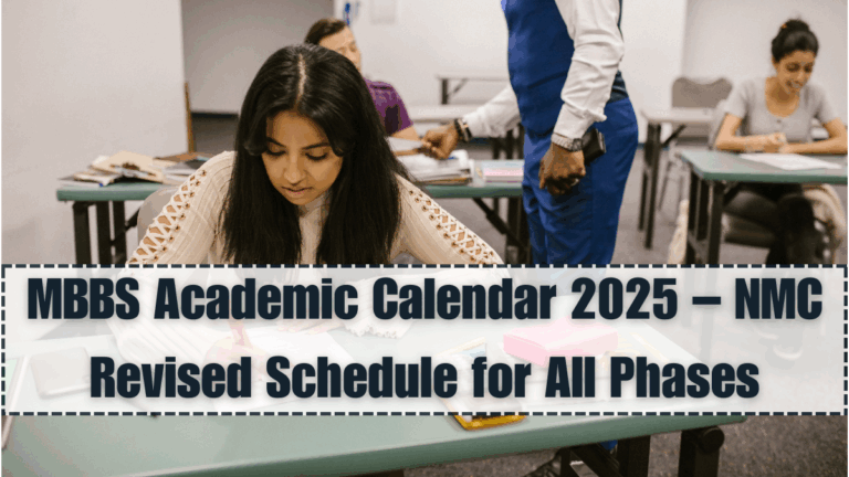 MBBS Academic Calendar 2025 – NMC Revised Schedule for All Phases